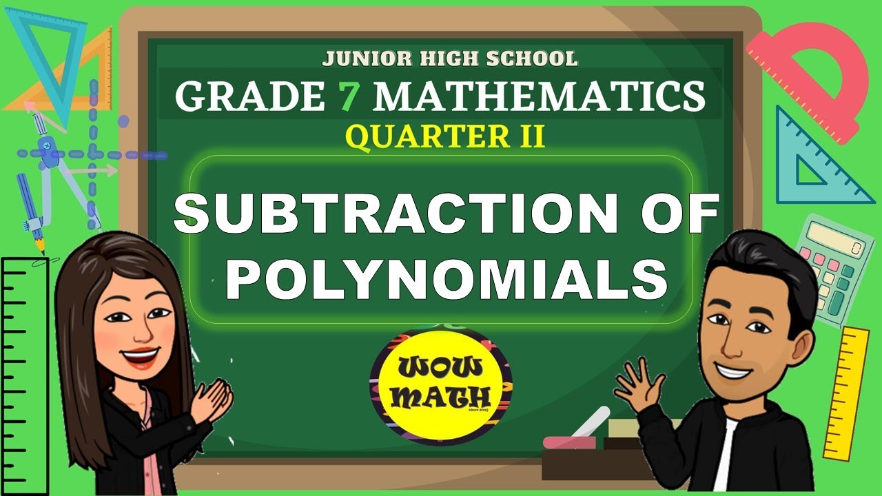SUBTRACTION OF POLYNOMIALS || GRADE 7 MATHEMATICS Q2 - YouTube