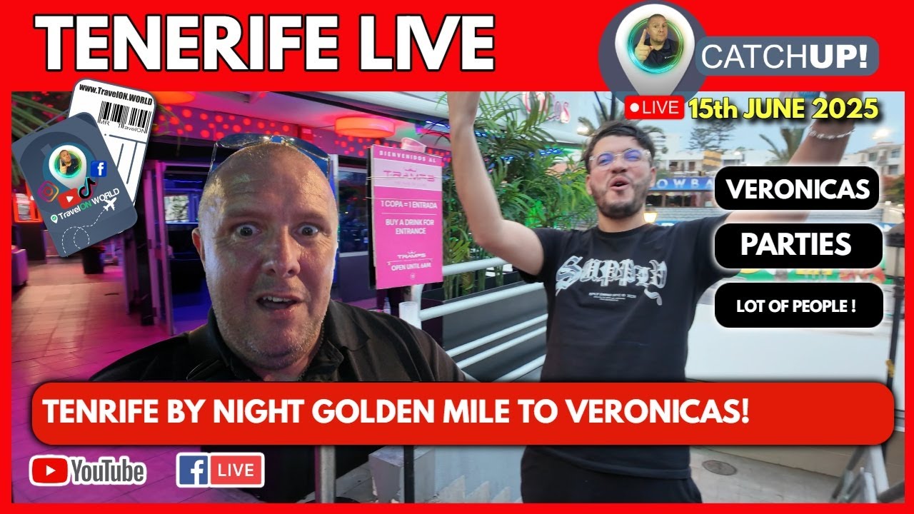 ⚠️Tenerife by Night LIVE: Veronicas DANGEROUS or Just Dodgy Fun? Mr ...