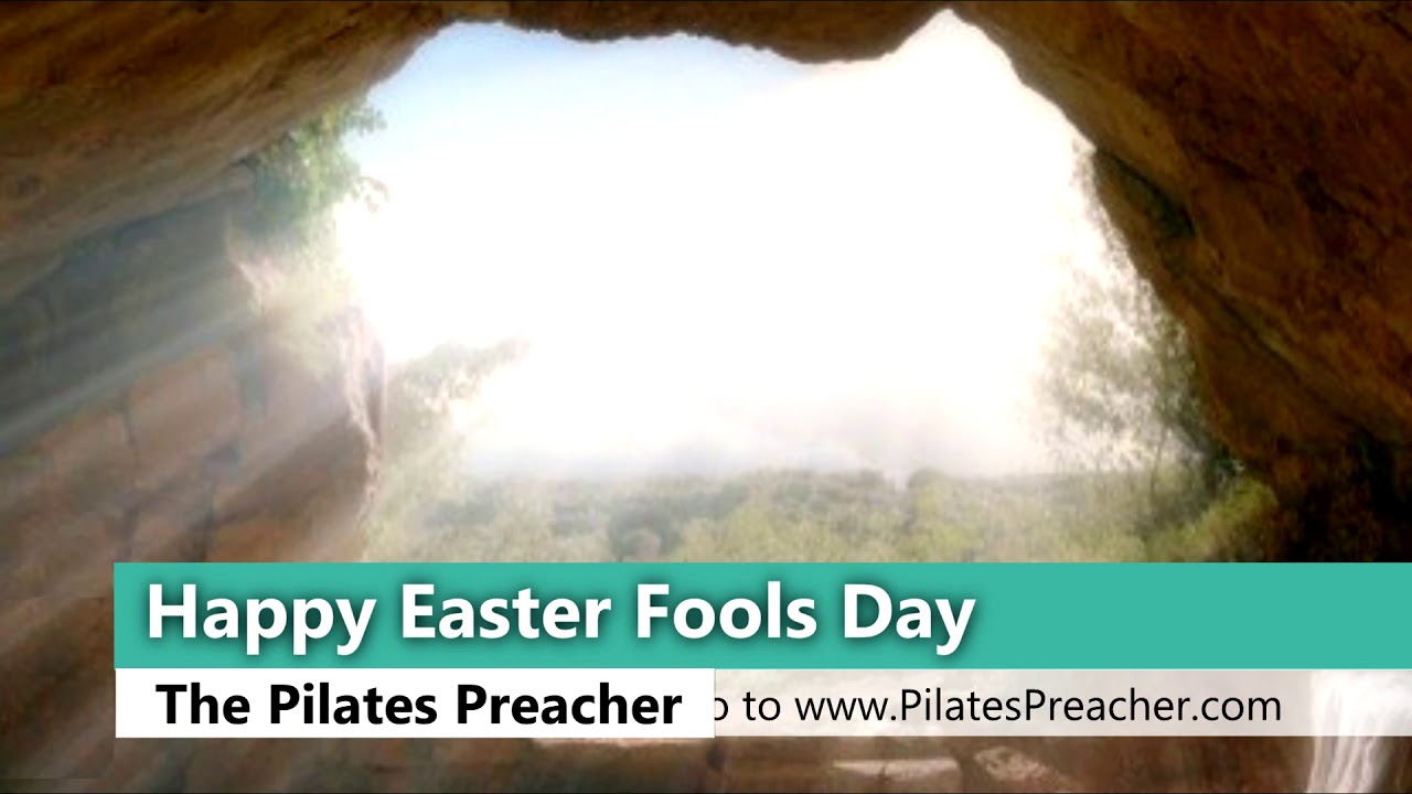 Happy Easter Fools Day | Pilates Preacher - YouTube