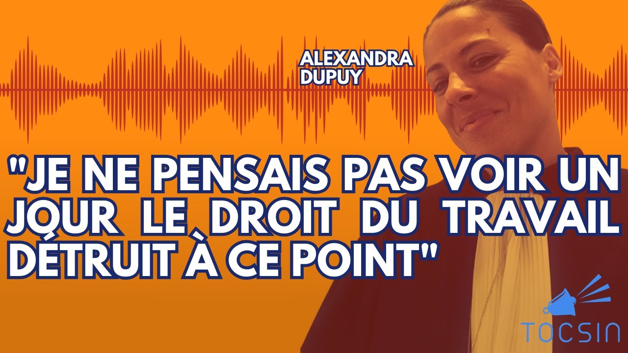 "Je ne pensais pas voir un jour le droit du travail détruit à ce point ...
