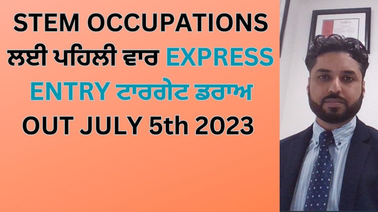 Express Entry 1st ever STEM occupations targeted draw out on July 5th ...