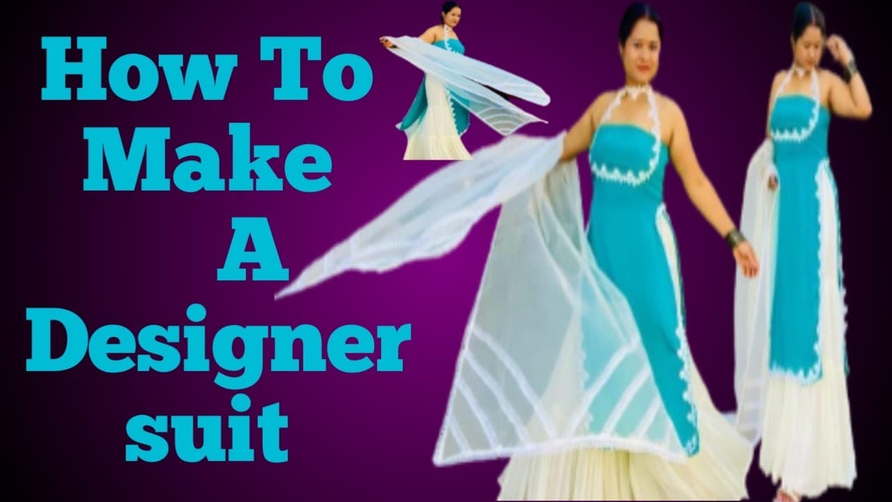 How To Make A Designer Suit!! Designer Suit Kaise Bnaye - YouTube