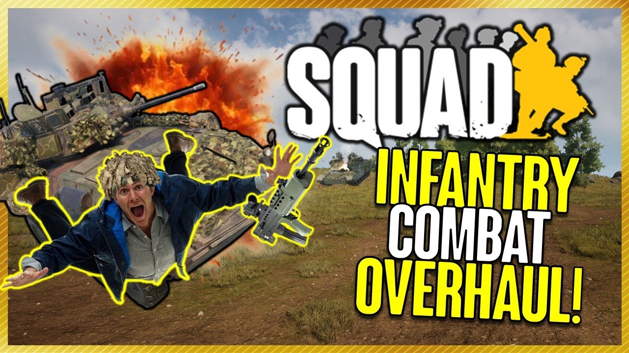 The NEW Squad Infantry Combat Overhaul is finally here! - YouTube