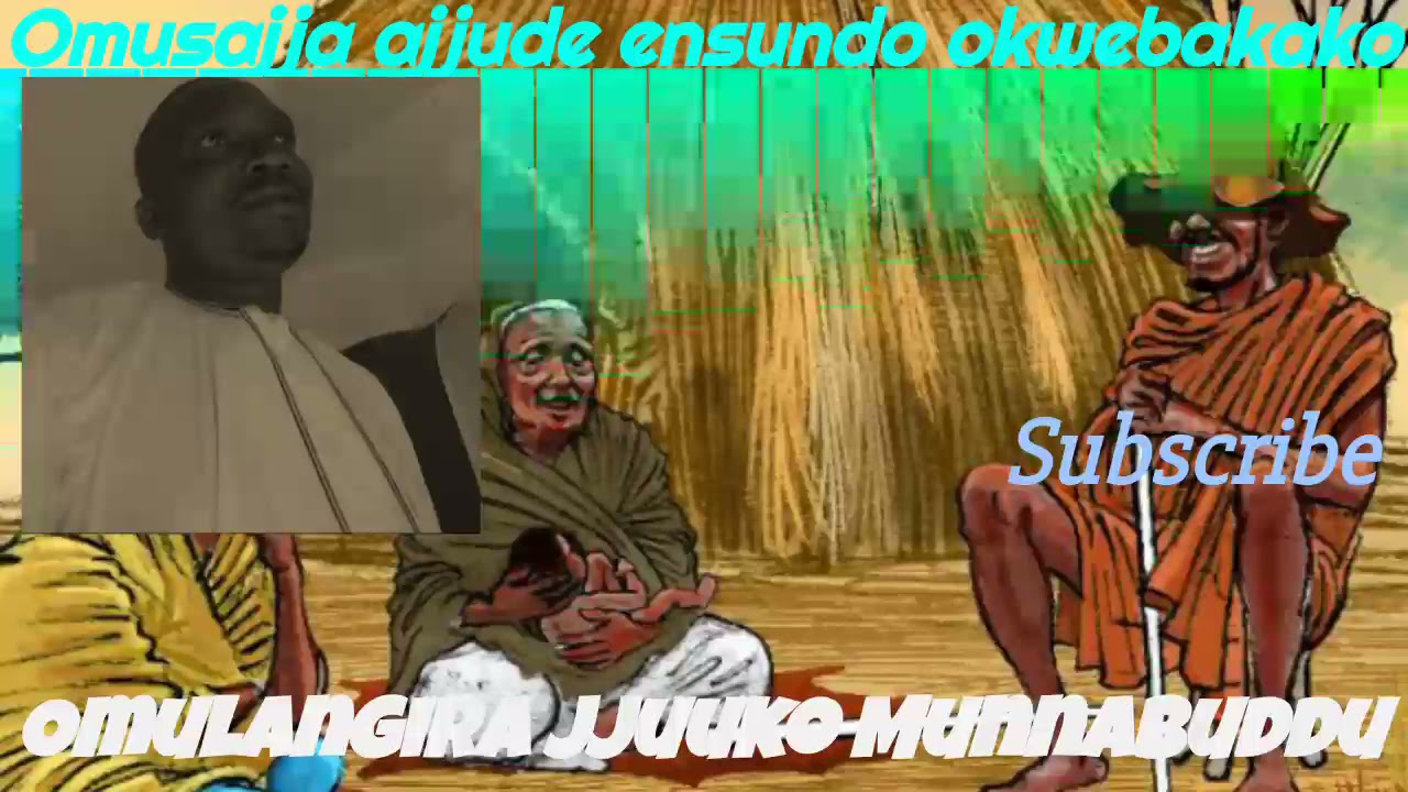 Omusajja ajudde ensundo okwebakako - Omulangira Jjuuko Munnabuddu - YouTube