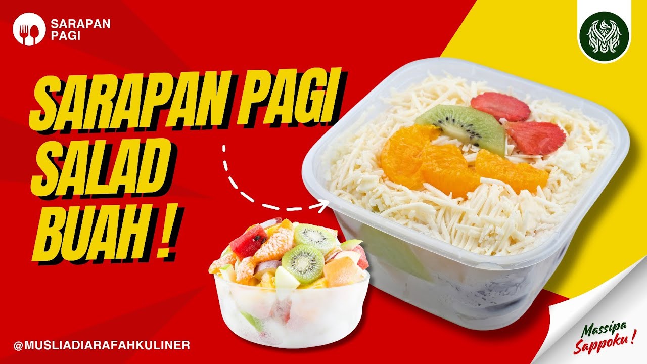 Sarapan Pagi - Salad Buah - YouTube