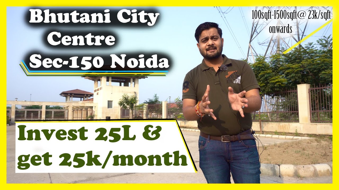 Bhutani City Centre Sec-150 Noida |Invest 25L&get 25k/month 9Yrs Lease ...
