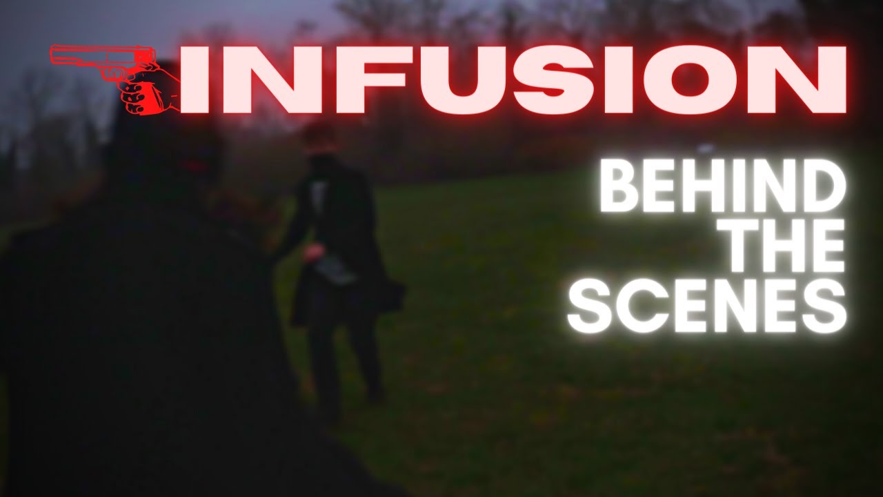Infusion - Behind the Scenes + Bloopers - YouTube