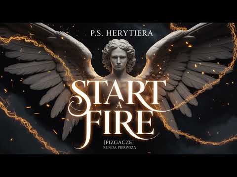 Start a Fire. Runda pierwsza – Katarzyna Barlińska | Audiobook PL | Romans młodzieżowy | Część 1