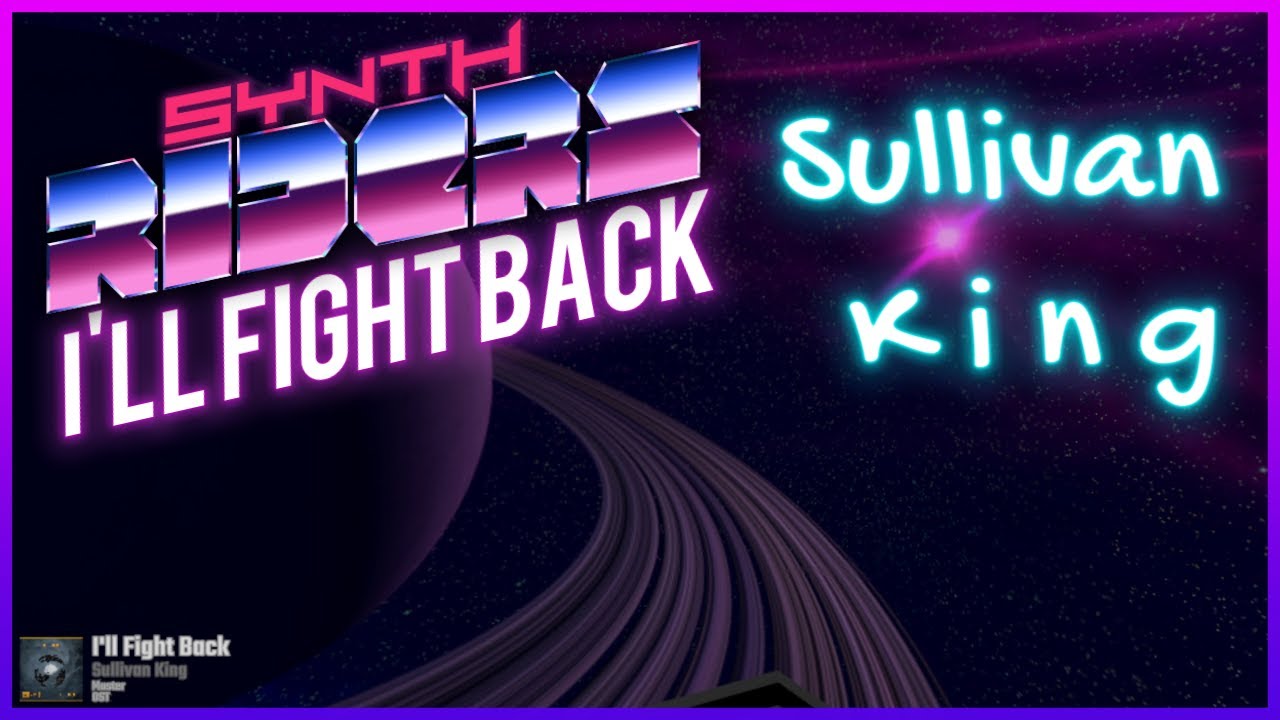 I'll Fight Back || Synth Riders - YouTube Music