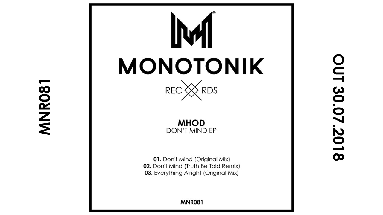 Mhod - Don't Mind [Monotonik Records] - YouTube