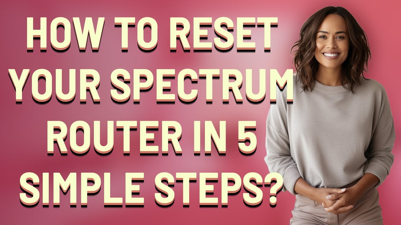 How to reset your spectrum router in 5 simple steps? - YouTube