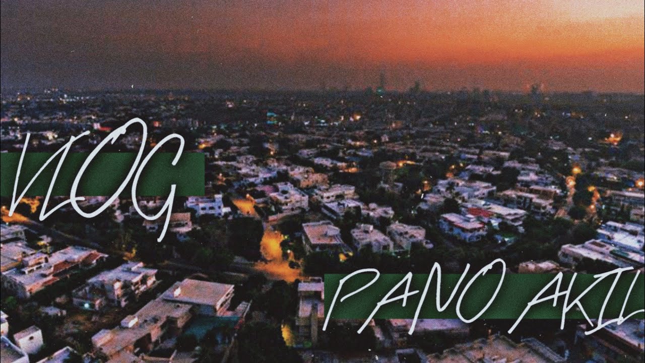 VLOG #2: PANO AKIL | FAIZII - YouTube