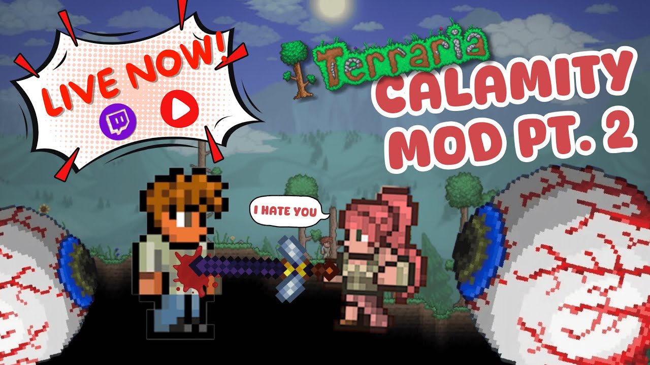 TERRARIA CALAMITY PT. 2 | LET'S KILL SOME BALLS - YouTube