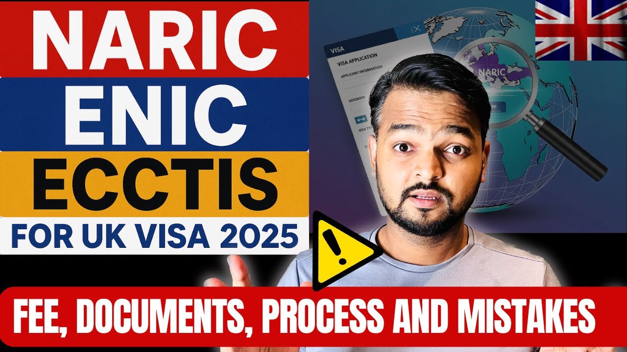 NARIC / ENIC / ECCTIS for UK Visa 2025: Fees, Documents, Process ...
