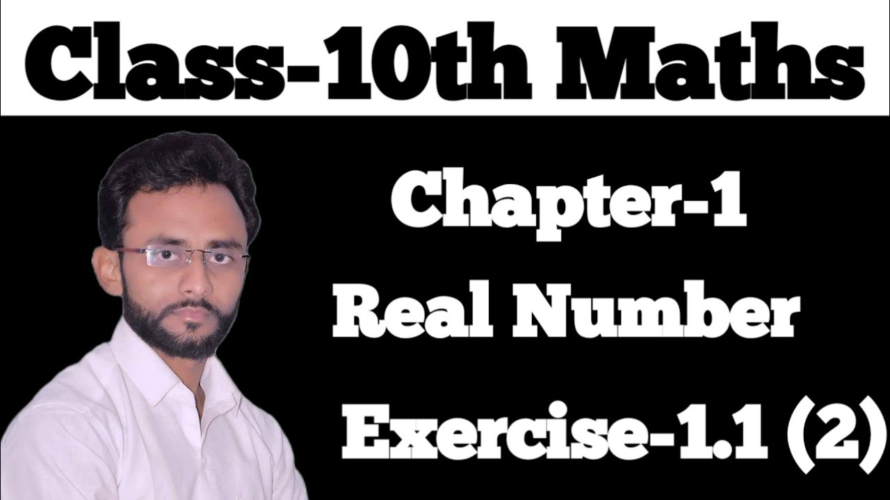 Class -10th maths | Chapter -1 | Real Numbers | new ncert | cbse ...