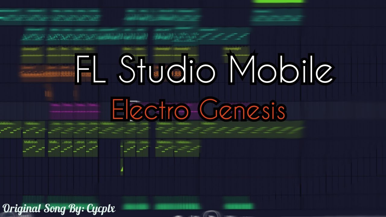 Cycplx - [FL Studio Mobile] Electro Genesis (DEMO VIDEO) - YouTube