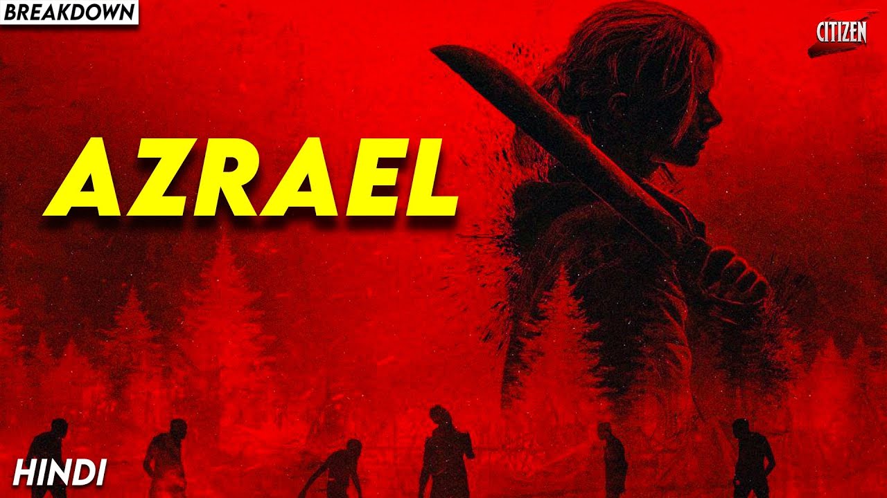 Post Apocalyptic Horror Thriller With Brutal Ending !! AZRAEL (2024) Movie Explained In Hindi ...