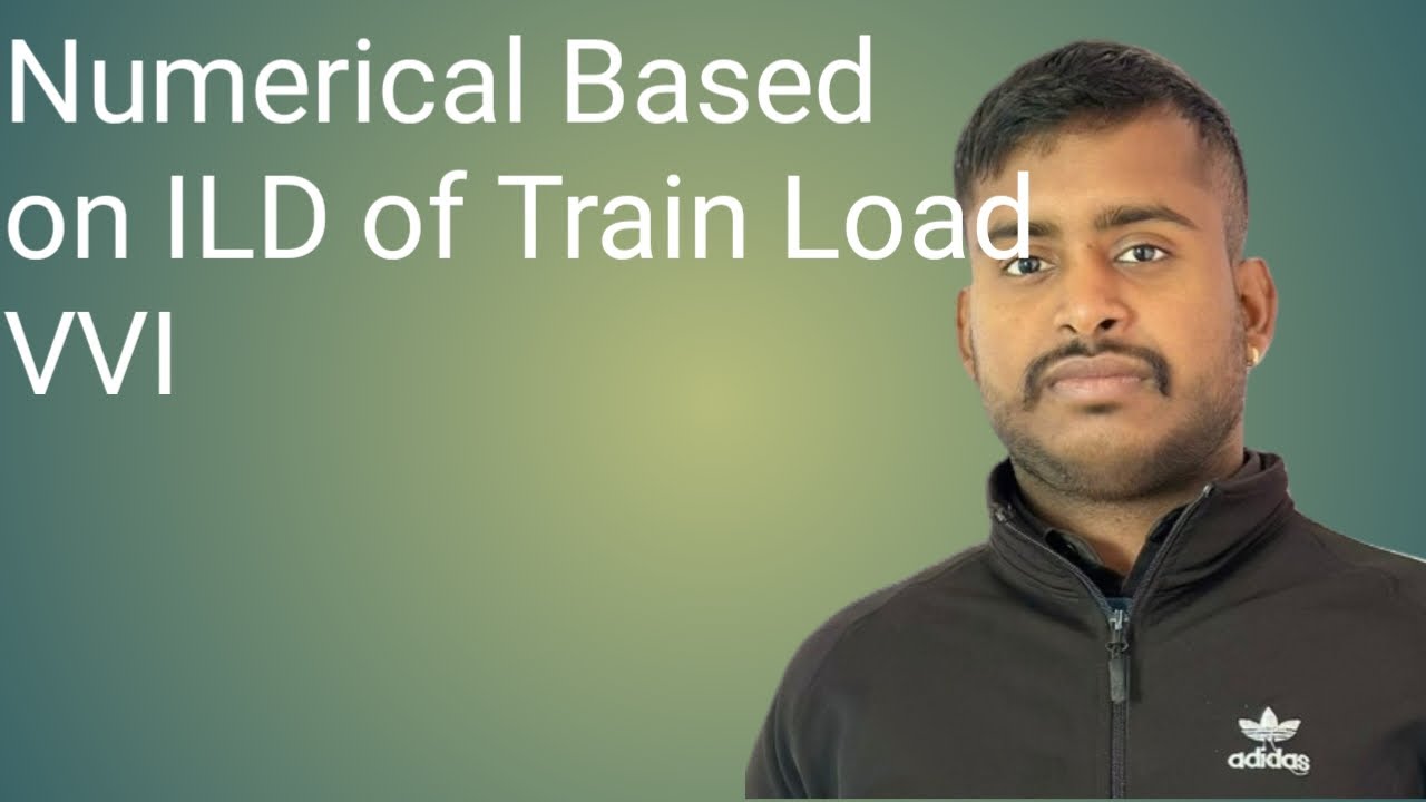 Structure 1 Numerical based on ild of train load very very important ...