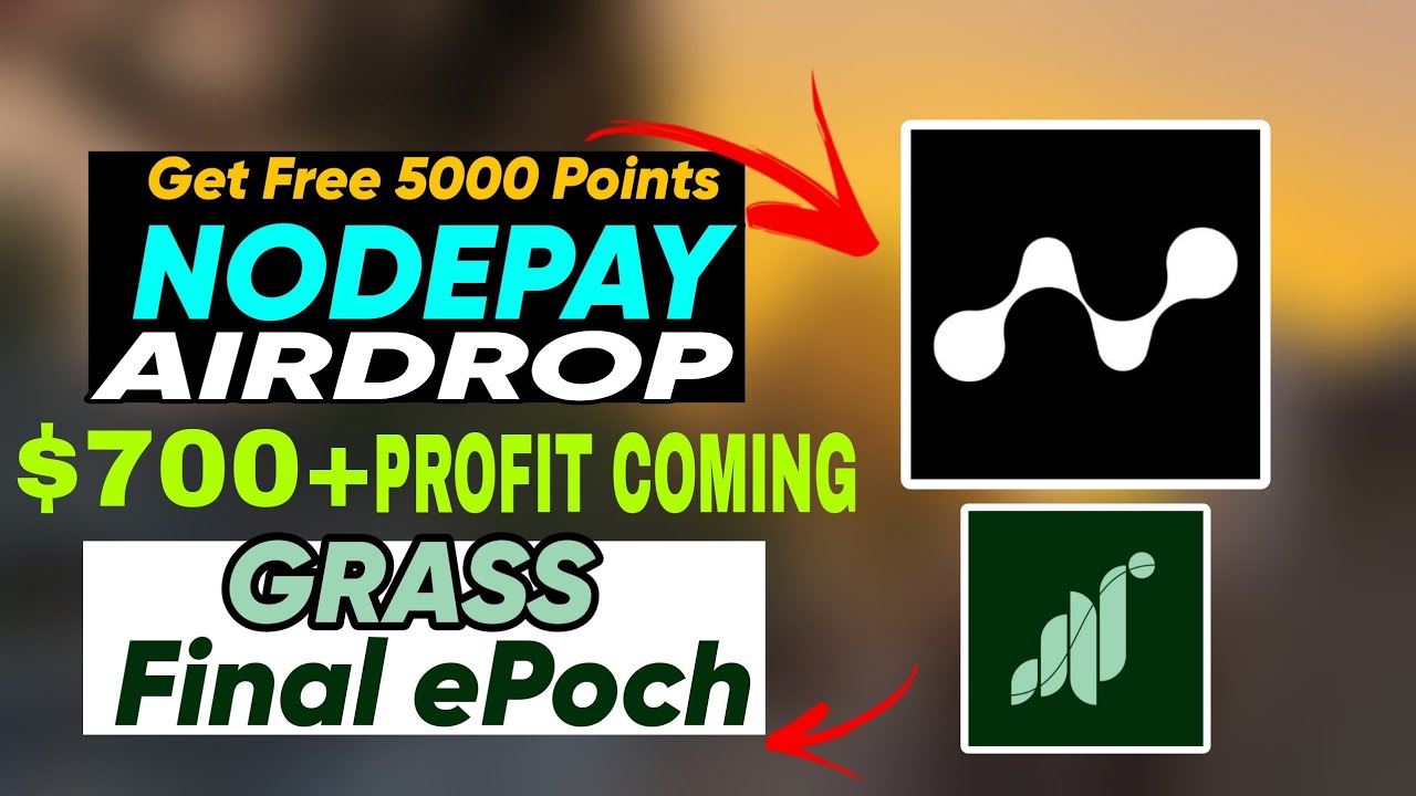 GRASS AIRDROP FINAL EPOCH FREE NODEPAY AIRDROP 5000 POINTS Join grass-airdrop-final-epoch-free-nodepay-airdrop-5000-points-join