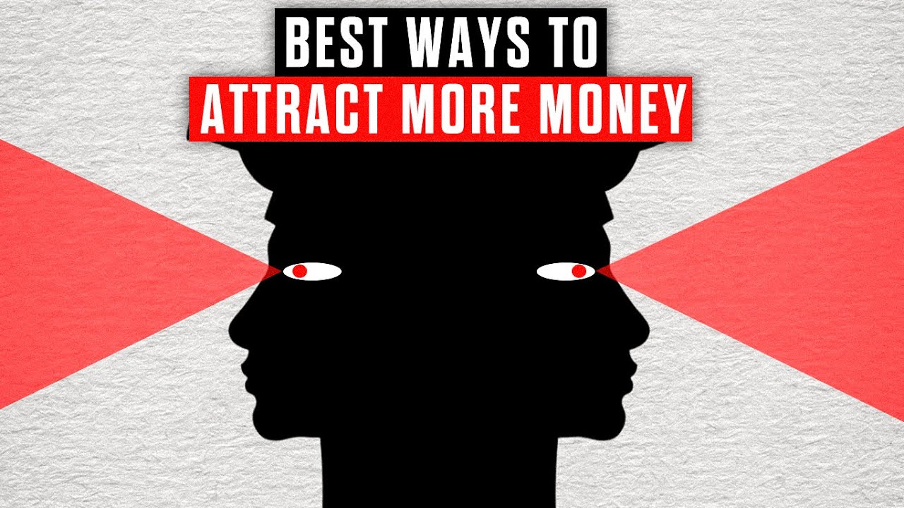 Five BEST Ways To ATTRACT More MONEY Into Your Life - YouTube