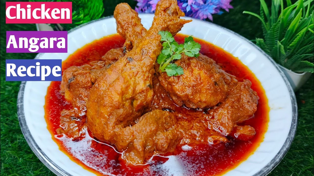Chicken Angara Recipe| Restaurant Style Chicken Angara Recipe| चिकन ...