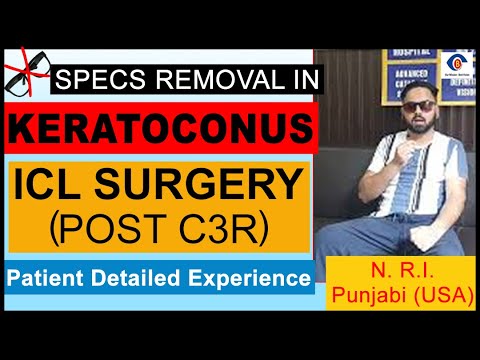 Keratoconus | Specs Removal |ICL Surgery| Post C3R| Patient Experience ...