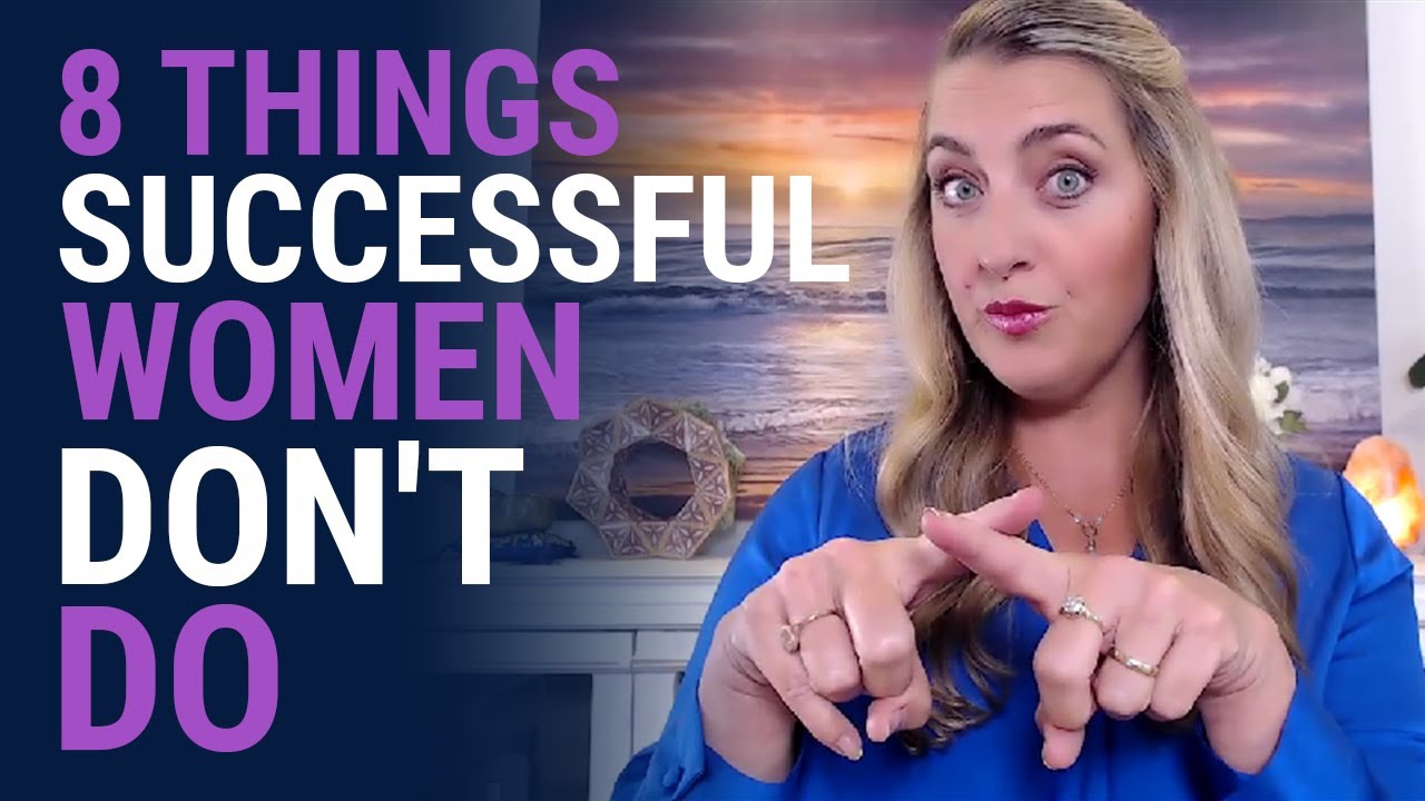 8 Things Successful Women Don't Do | Jennifer Joy Jimenez - Health ...