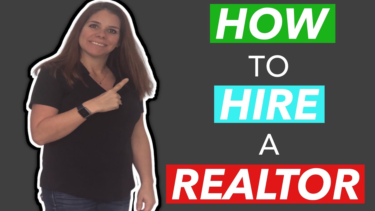 How to Hire A Realtor - YouTube