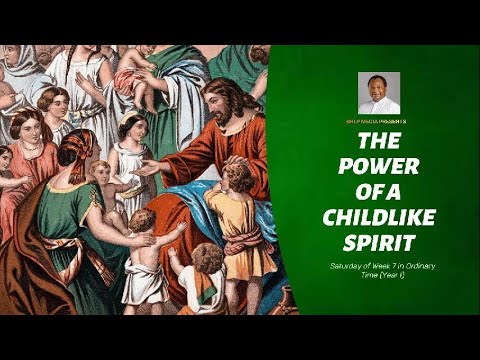 THE POWER OF A CHILDLIKE SPIRIT - YouTube