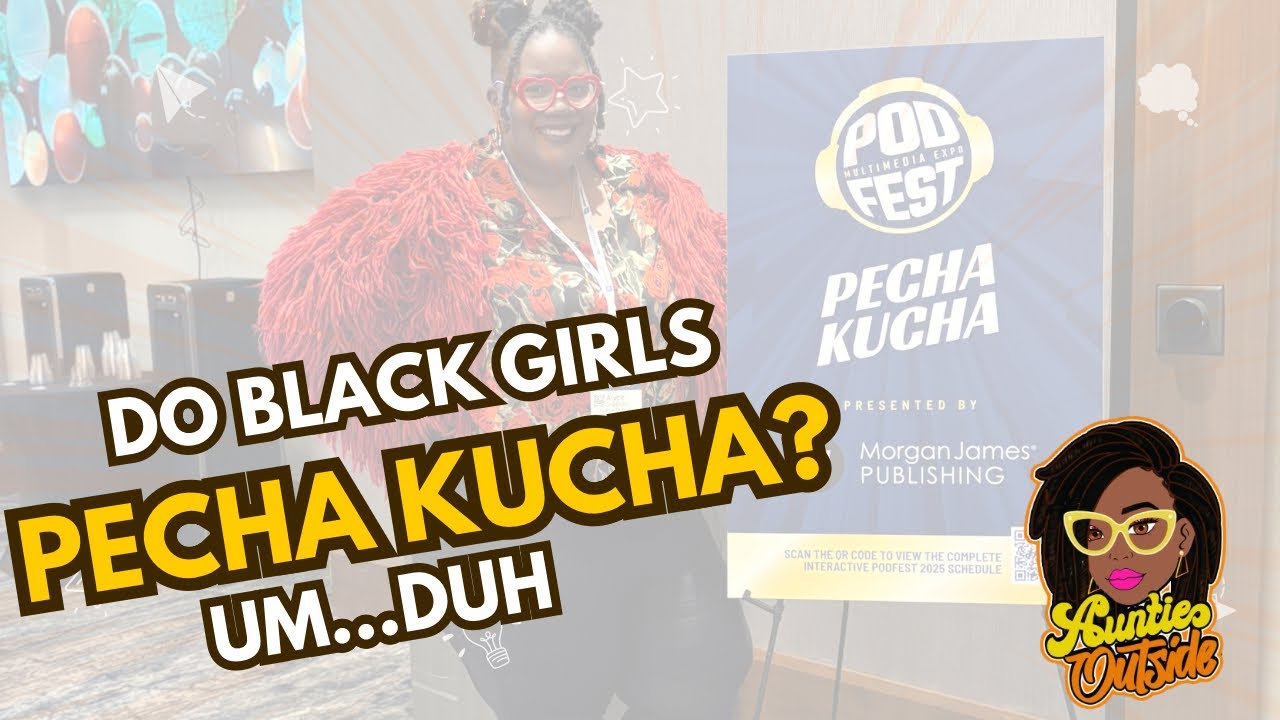 Black Girls Pecha Kucha at 2025 Podfest - YouTube