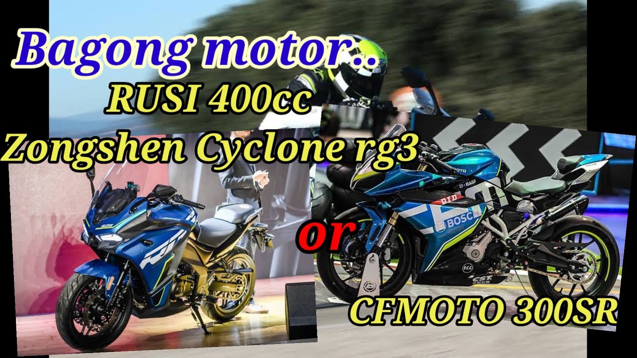 Bagong motor RUSI 400cc Zongshen Cyclone rg3 or CFMOTO 300SR - YouTube
