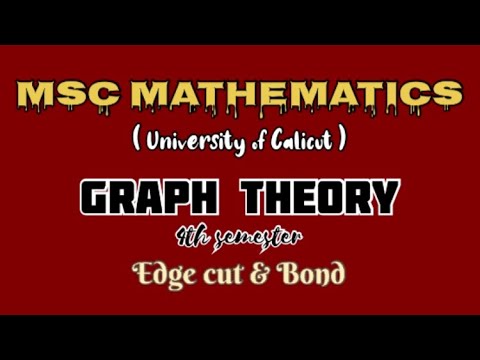 MSC MATHEMATICS | Calicut university | Graph Theory | Module 1| edge ...