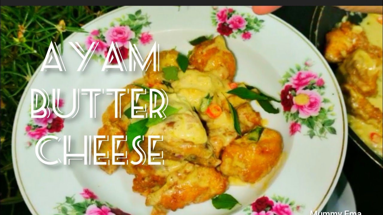 Ayam butter cheese Comfim Sedap Menjilat Jari - YouTube