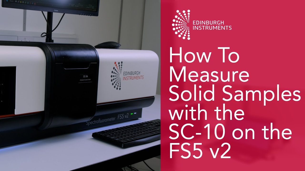 How to Measure Solid Samples with the SC 10 Sample Cassette in the FS5 ...