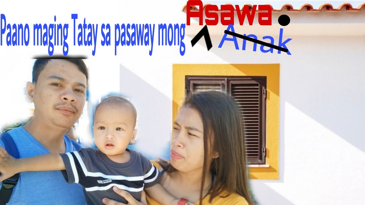 Paano maging tatay sa pasaway mong Asawa (bully na asawa) - YouTube