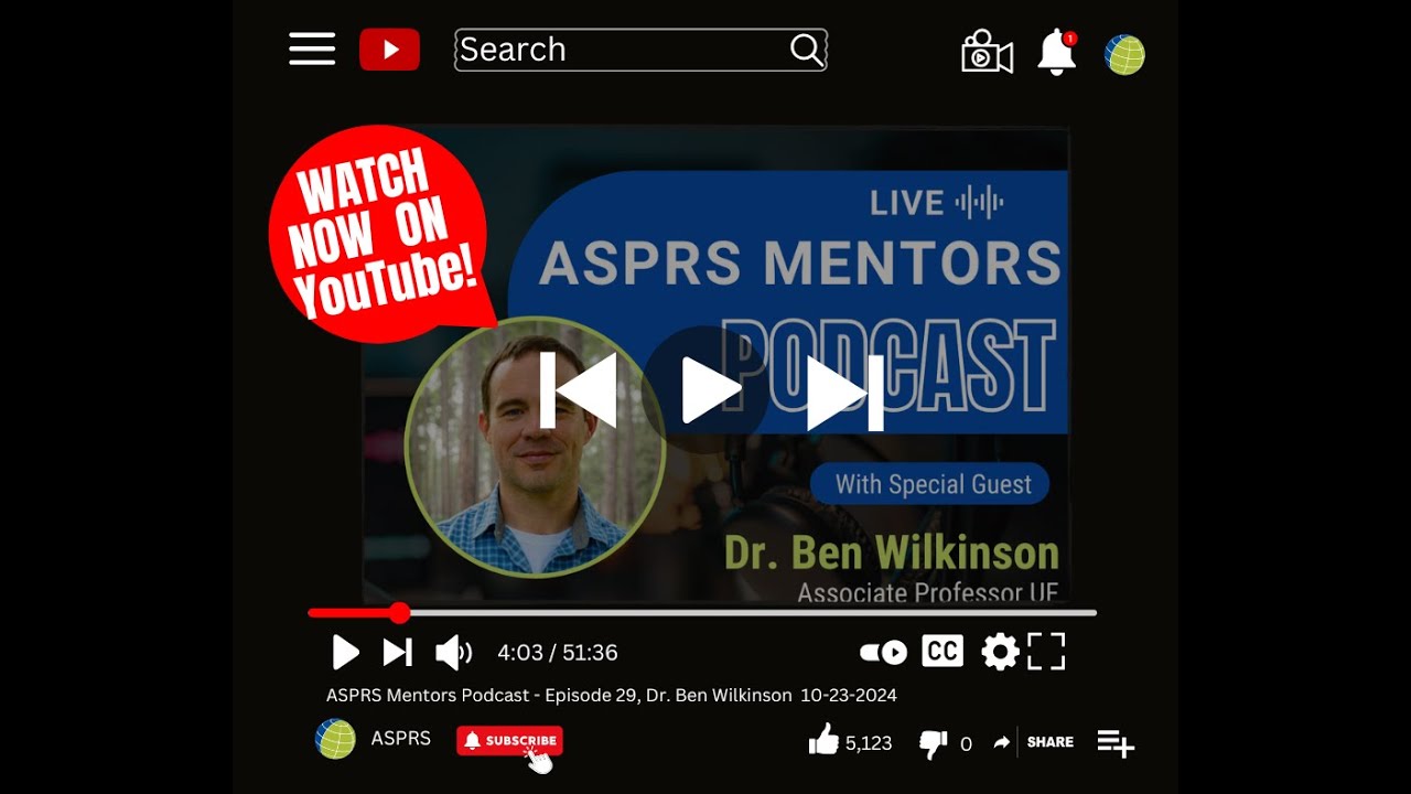 ASPRS ECPC Mentors Podcast - Episode 30, Dr. Ben Wilkinson 10-23-2024 ...
