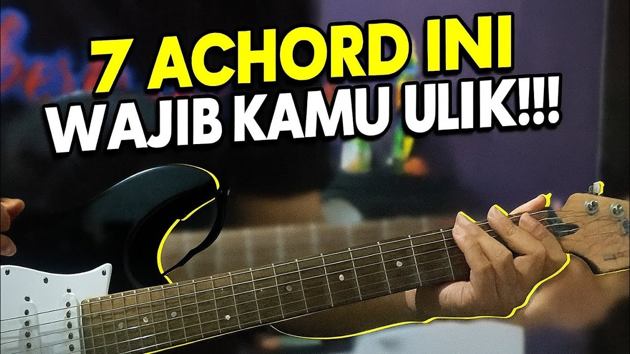 #TUTORGUITAR02# || 7 JENIS ACHORD DAN FAMILY CHORD - YouTube