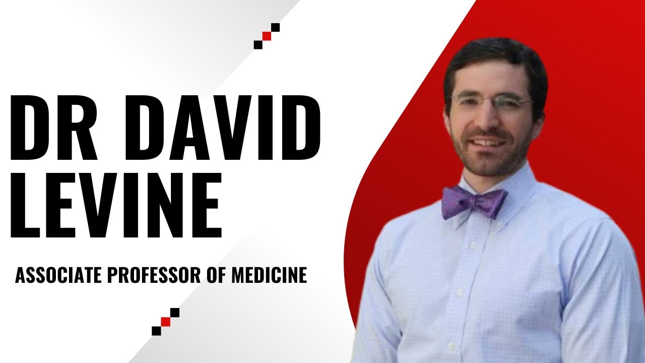 Associate Professor Of Medicine | Dr David Levine | Kwadcast - YouTube