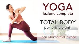 Lezione di Yoga Dinamica Completa - Dancing Warrior - YouTube