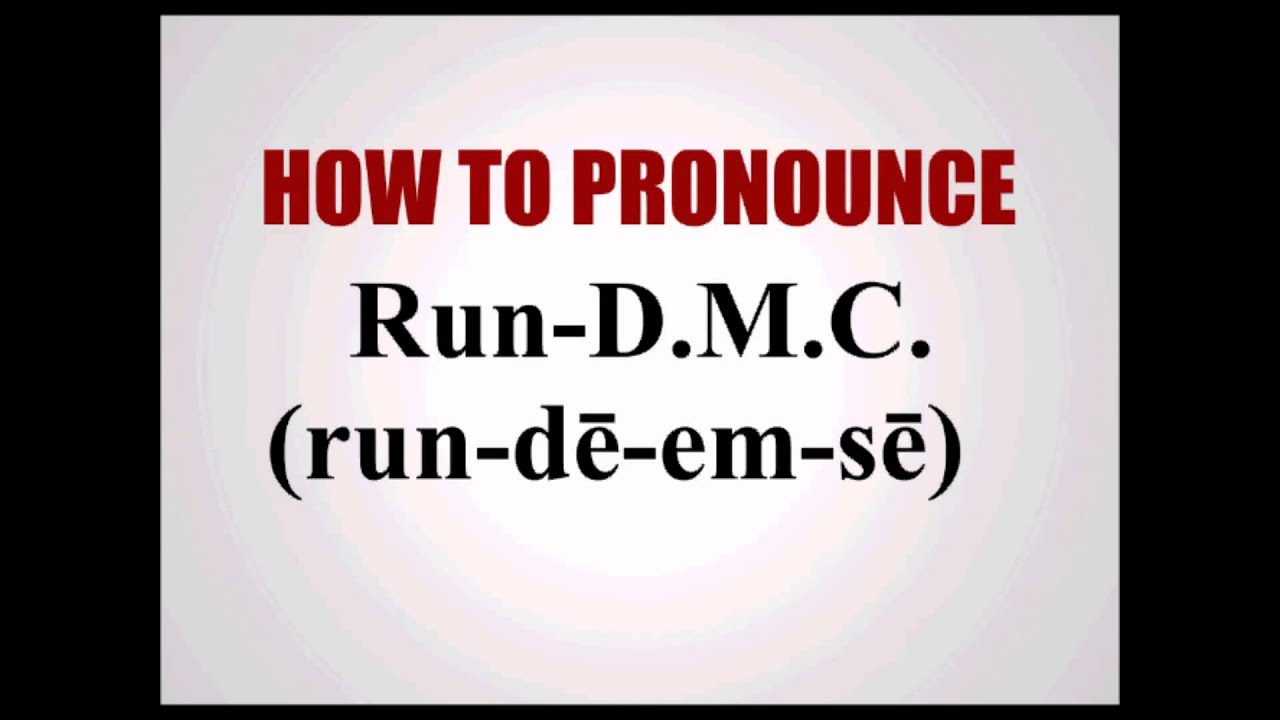 How To Pronounce Run D M C YouTube how-to-pronounce-run-d-m-c-youtube