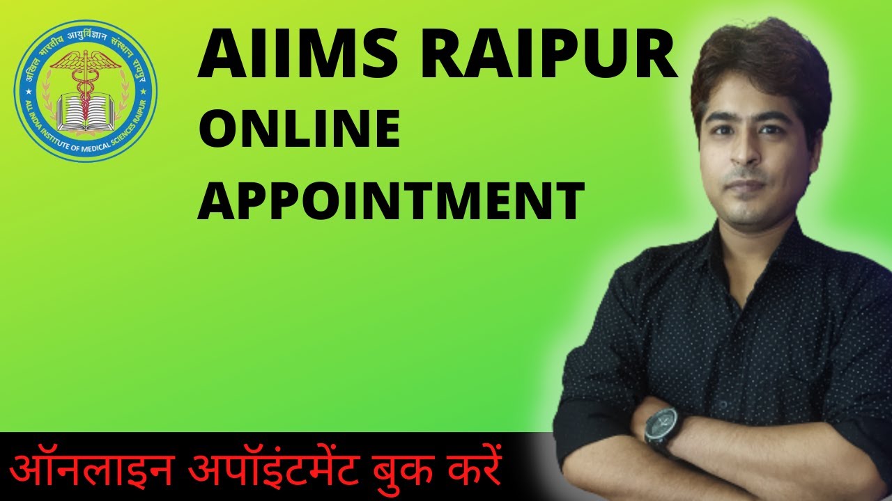 AIIMS Online Appointment Booking Raipur AIIMS How To Book Online aiims-online-appointment-booking-raipur-aiims-how-to-book-online