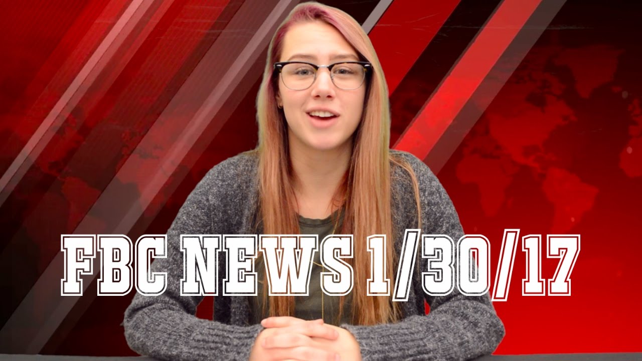 January 30, 2017 | FBC News - YouTube