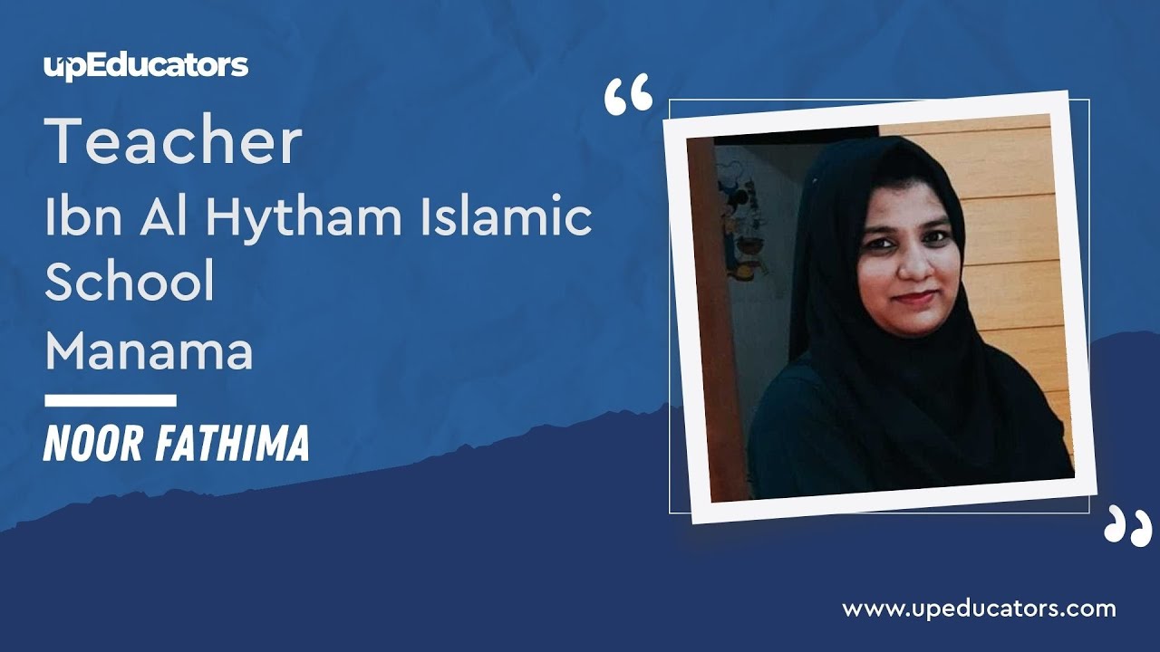 Review by Noor Fathima (Teacher, Ibn Al Hytham Islamic School, Manama ...