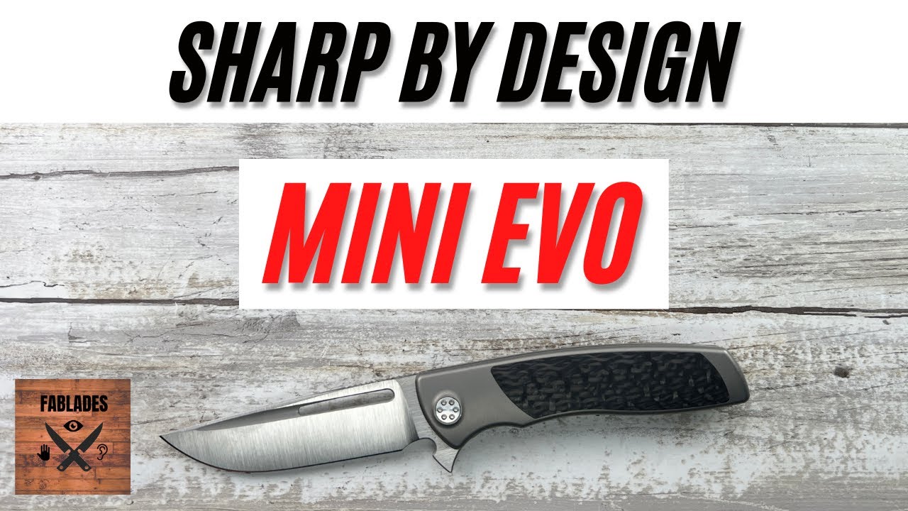 Sharp By Design Mini EVO Pocketknife. Fablades Full Review - YouTube
