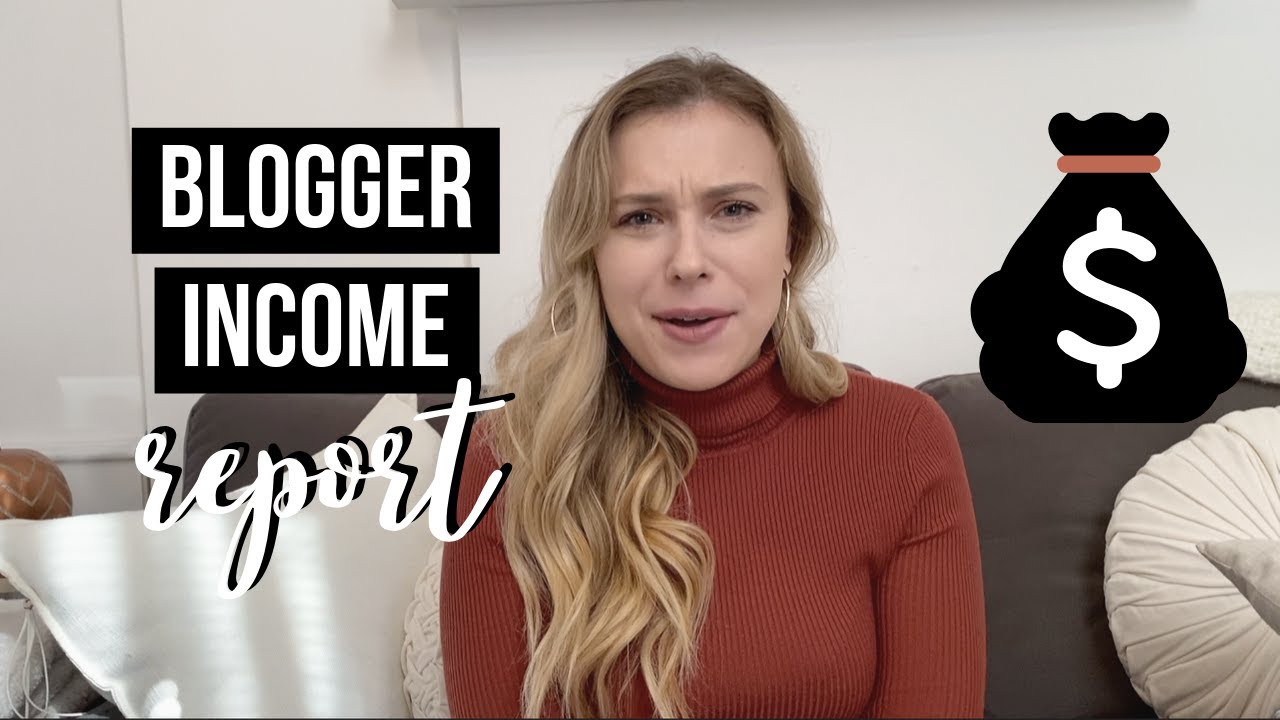 BLOGGER INCOME REPORT | How Bloggers Make Money - YouTube