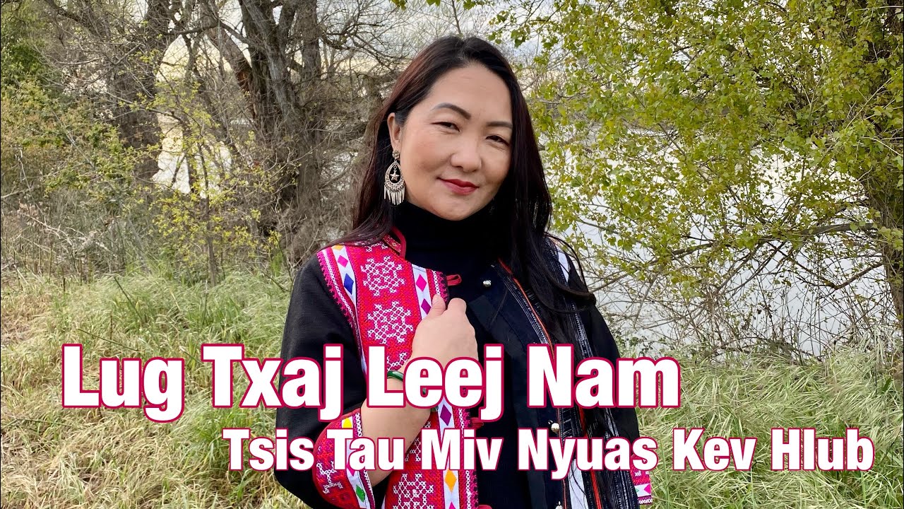 Lug Txaj Leej nam tsis tau miv nyuas kev hlub - YouTube
