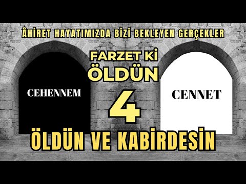 Farzet Ki Öldün: Ölüsün ve Kabirdesin