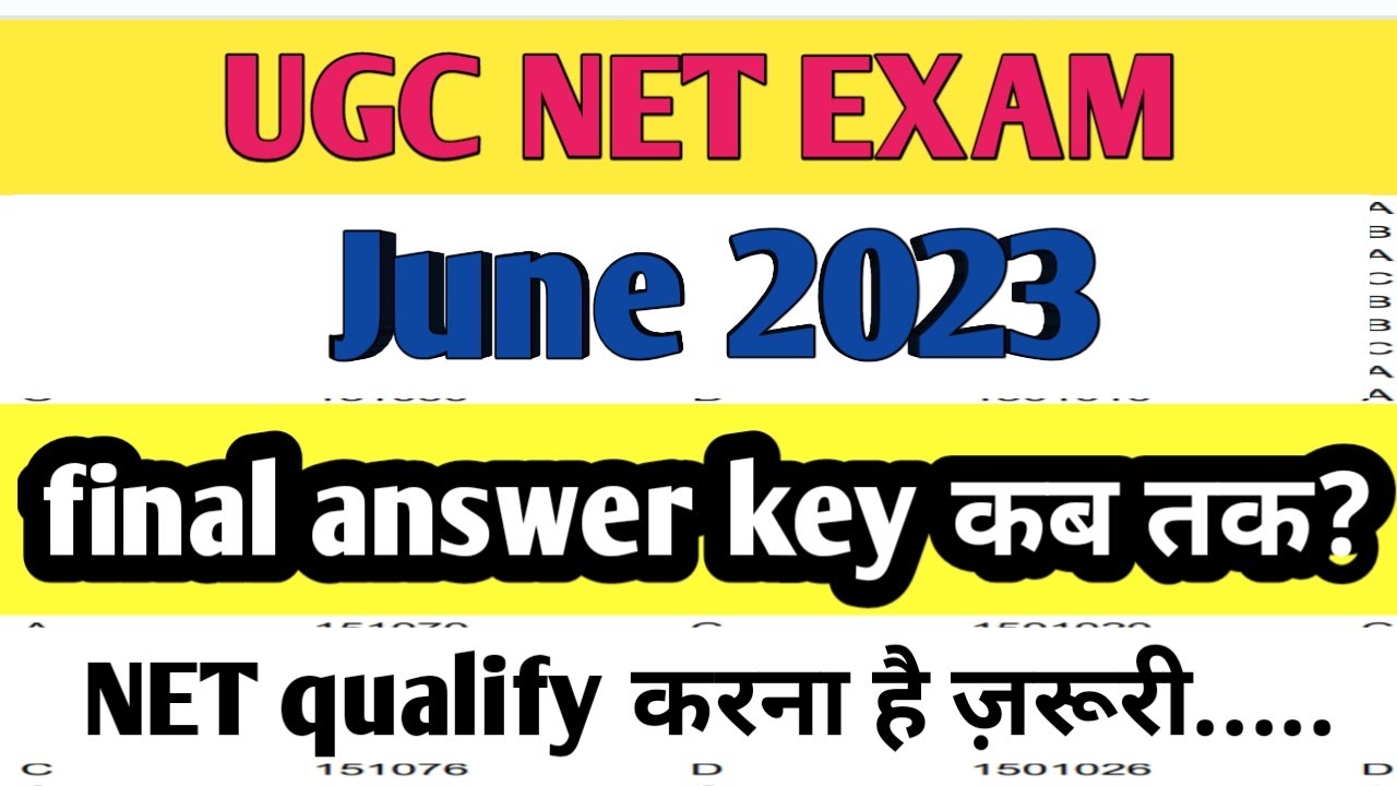 Final answer key of UGC NET JUNE 2023। Latest update of ugc net June ...