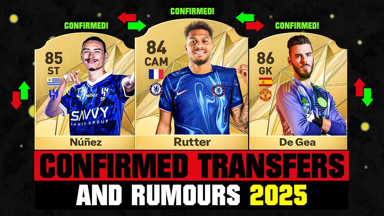 FIFA 25 | NEW CONFIRMED TRANSFERS & RUMOURS! 🚨🔥 ft. Rutter, Nunez, De ...