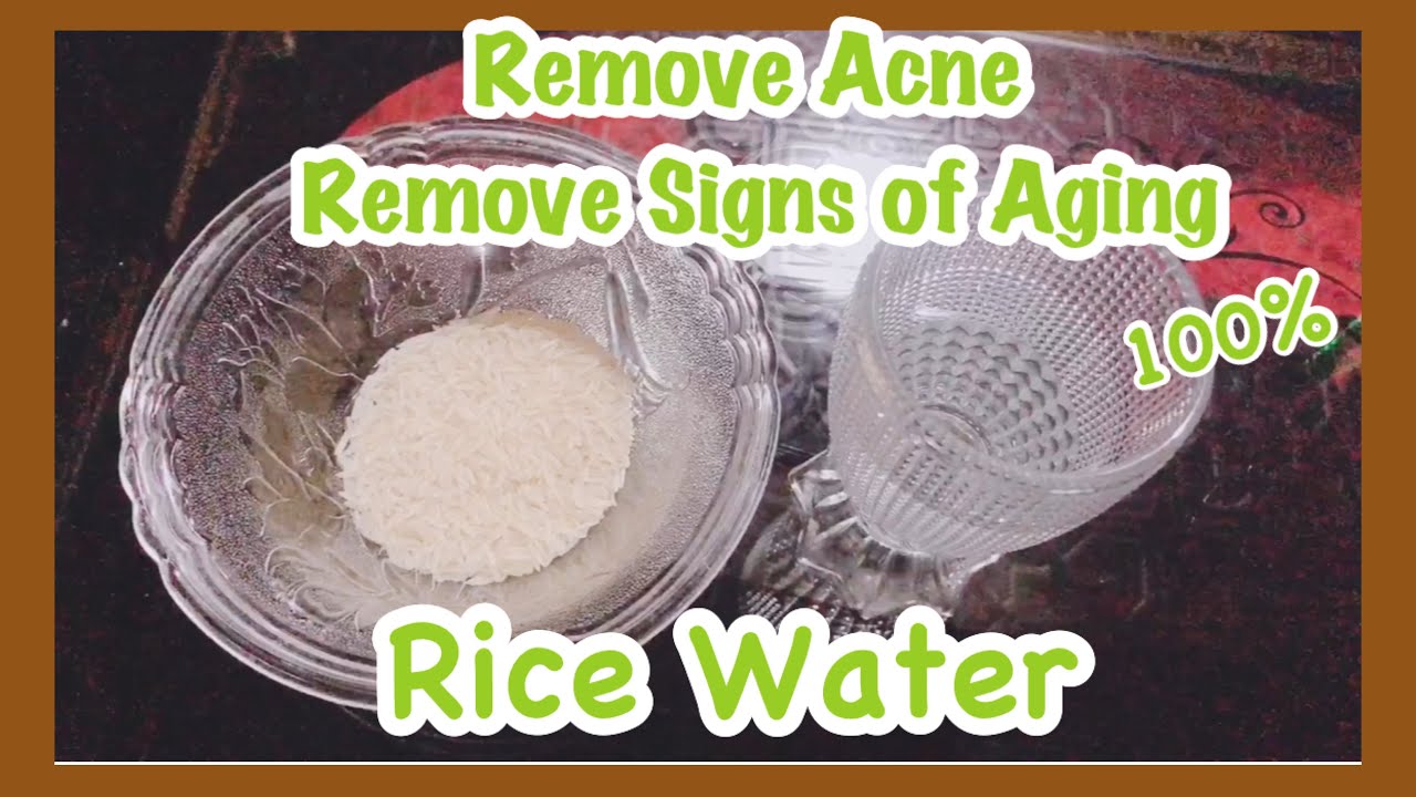 Rice Water Home Remedy for Anti Aging and Acne | Stop the clock on your ...